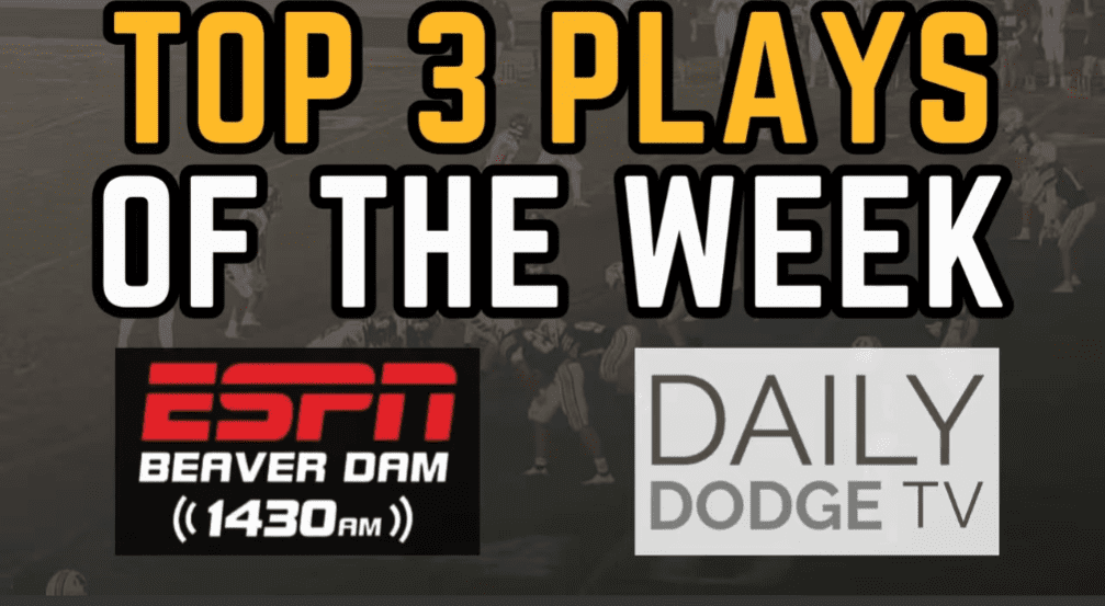 1430 ESPN Beaver Dam Plays Of The Week | Daily Dodge